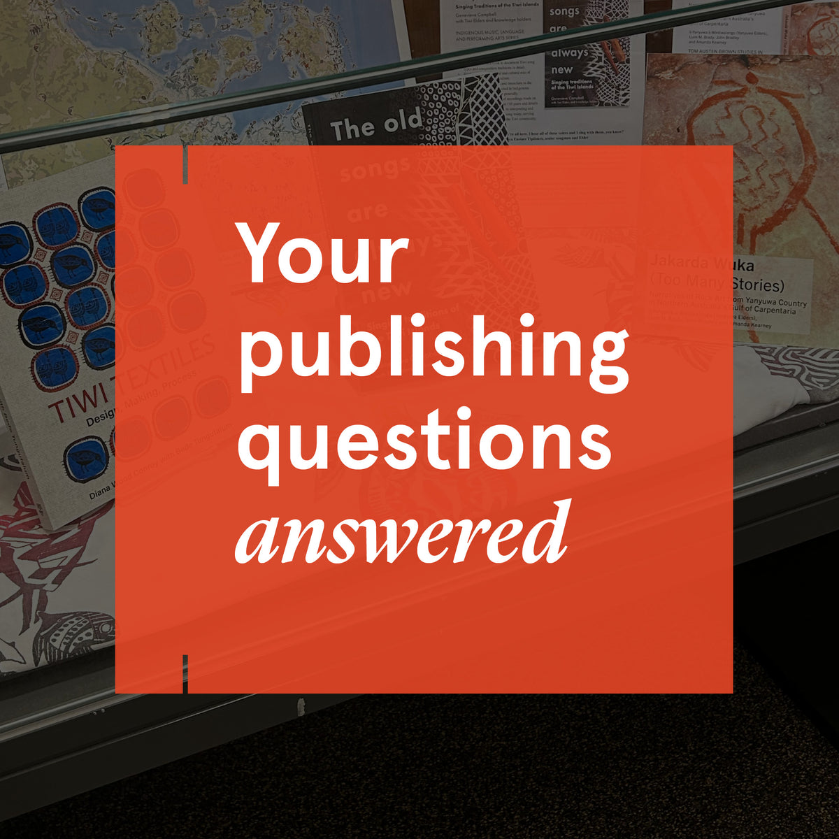 Your Publishing Questions Answered! – Sydney University Press